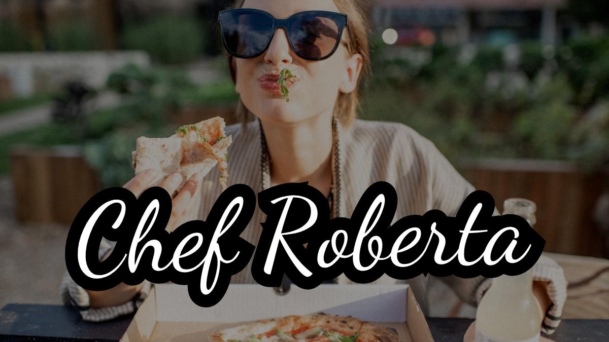 Chef Roberta Official » Cocinar Es Contar Historias.